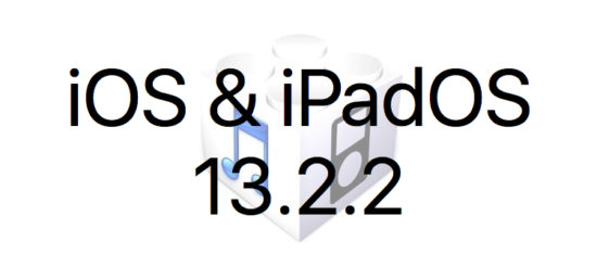 Les iOS 13.2.2 et iPadOS 13.2.2 sont disponibles au téléchargement [liens directs] - UnSimpleClic